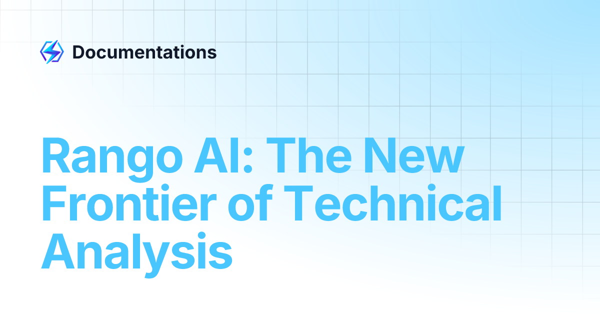 Rango AI: The New Frontier of Technical Analysis | Documentations